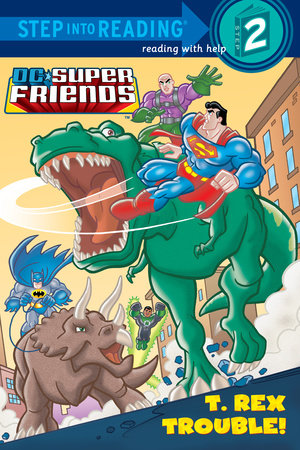 T. Rex Trouble! (DC Super Friends) Paperback by Dennis R. Shealy ...