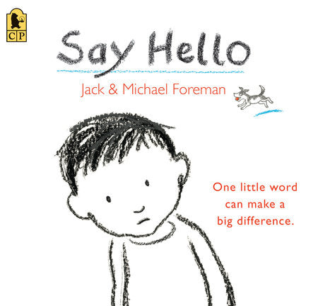 Say Hello Paperback by Jack Foreman; Illustrated by Michael Foreman ...